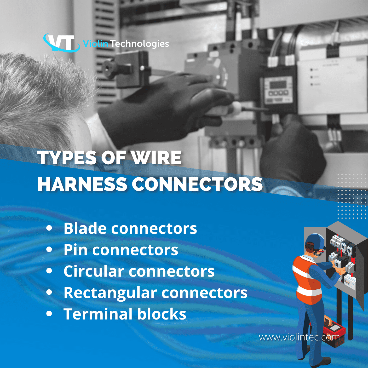Exploring Wire Harness Connectors and Terminals: Types and Uses